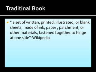 Presentation on traditional books Vs E-Book | PPTX