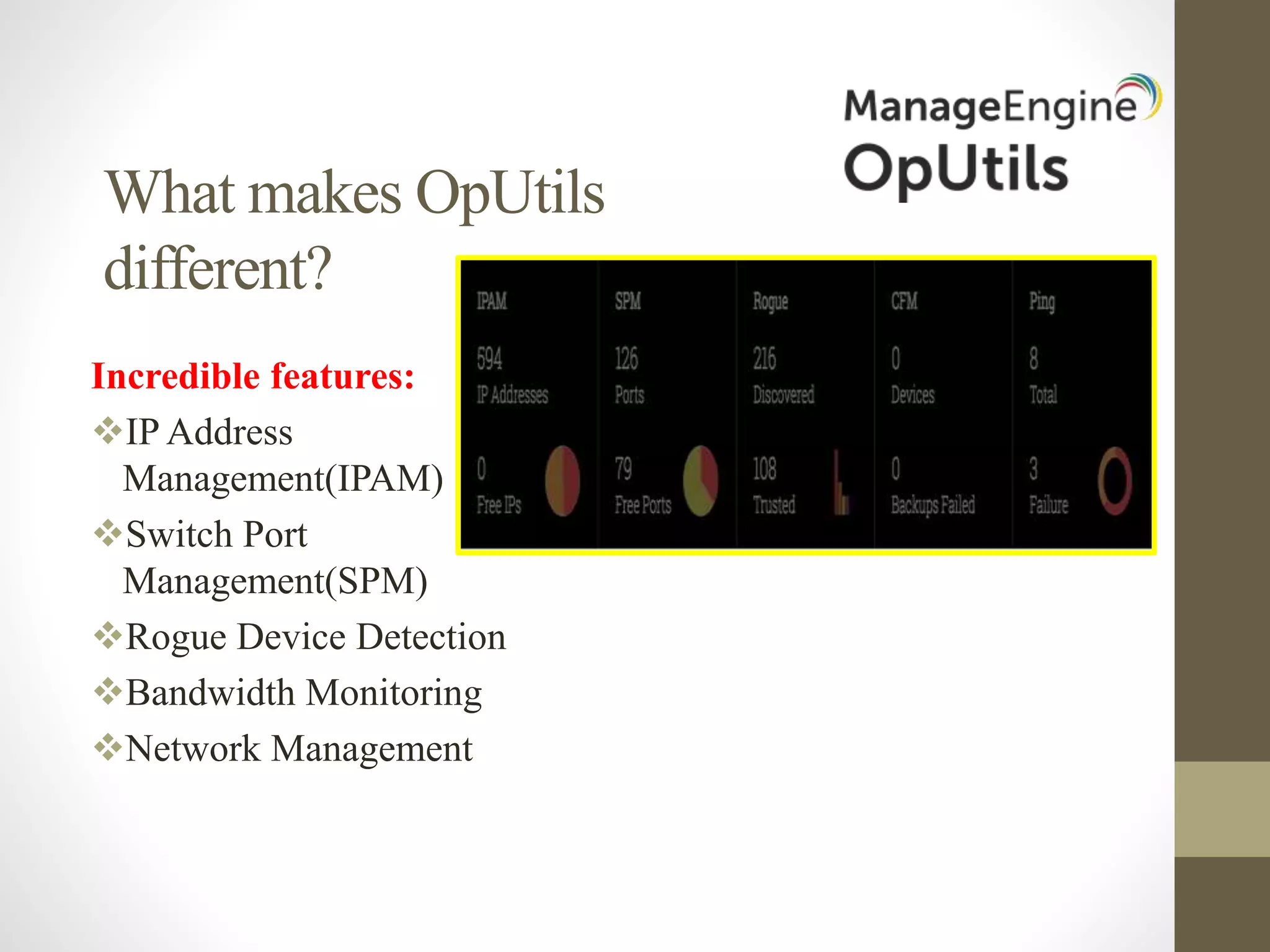 ManageEngine OpUtils Technical Overview | PPTX