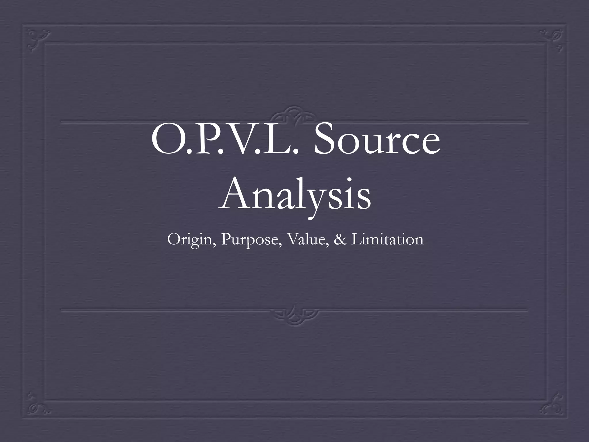 OPVL intro notes | PPTX