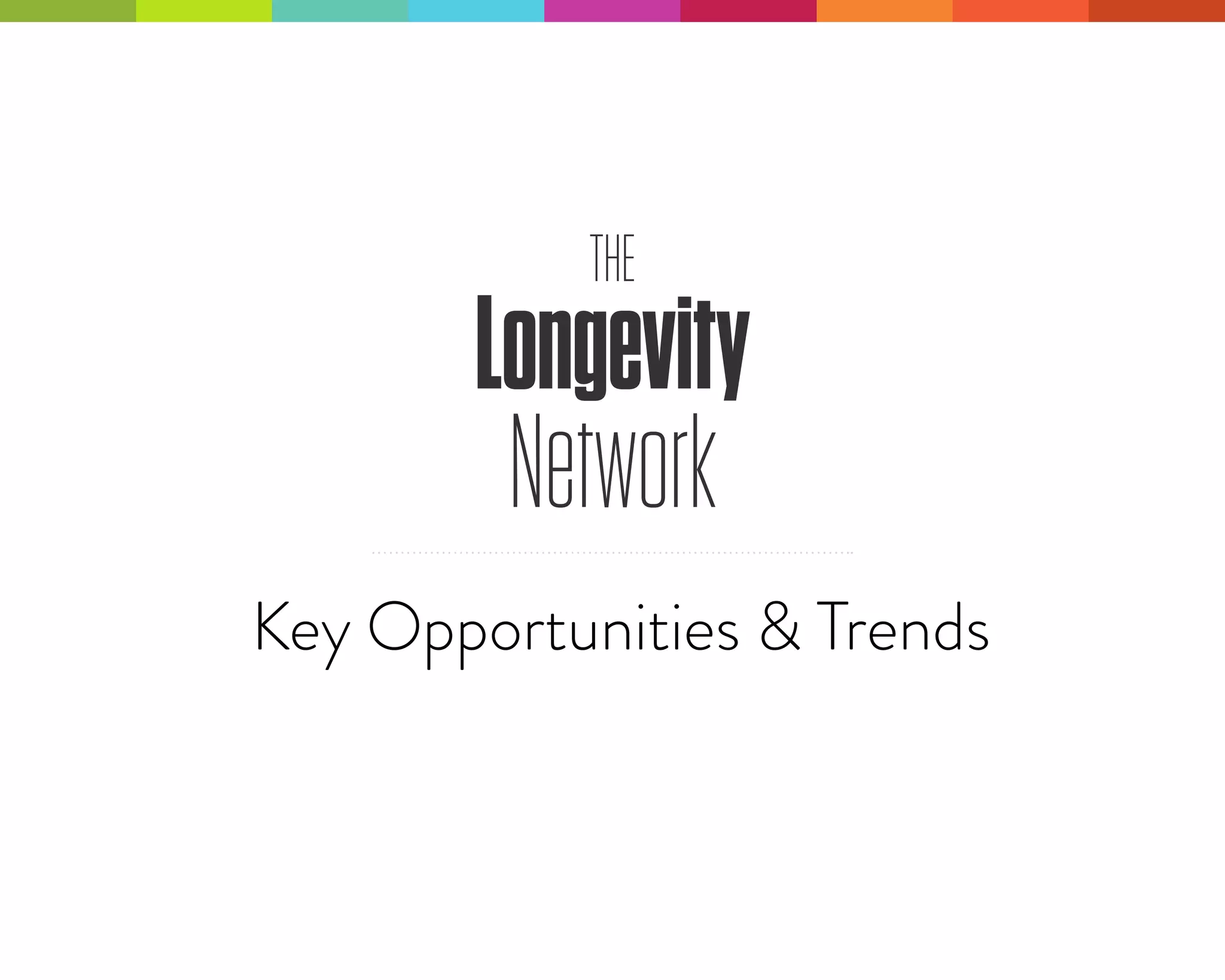 Longevity Network - Key Opportunities & Trends | PDF