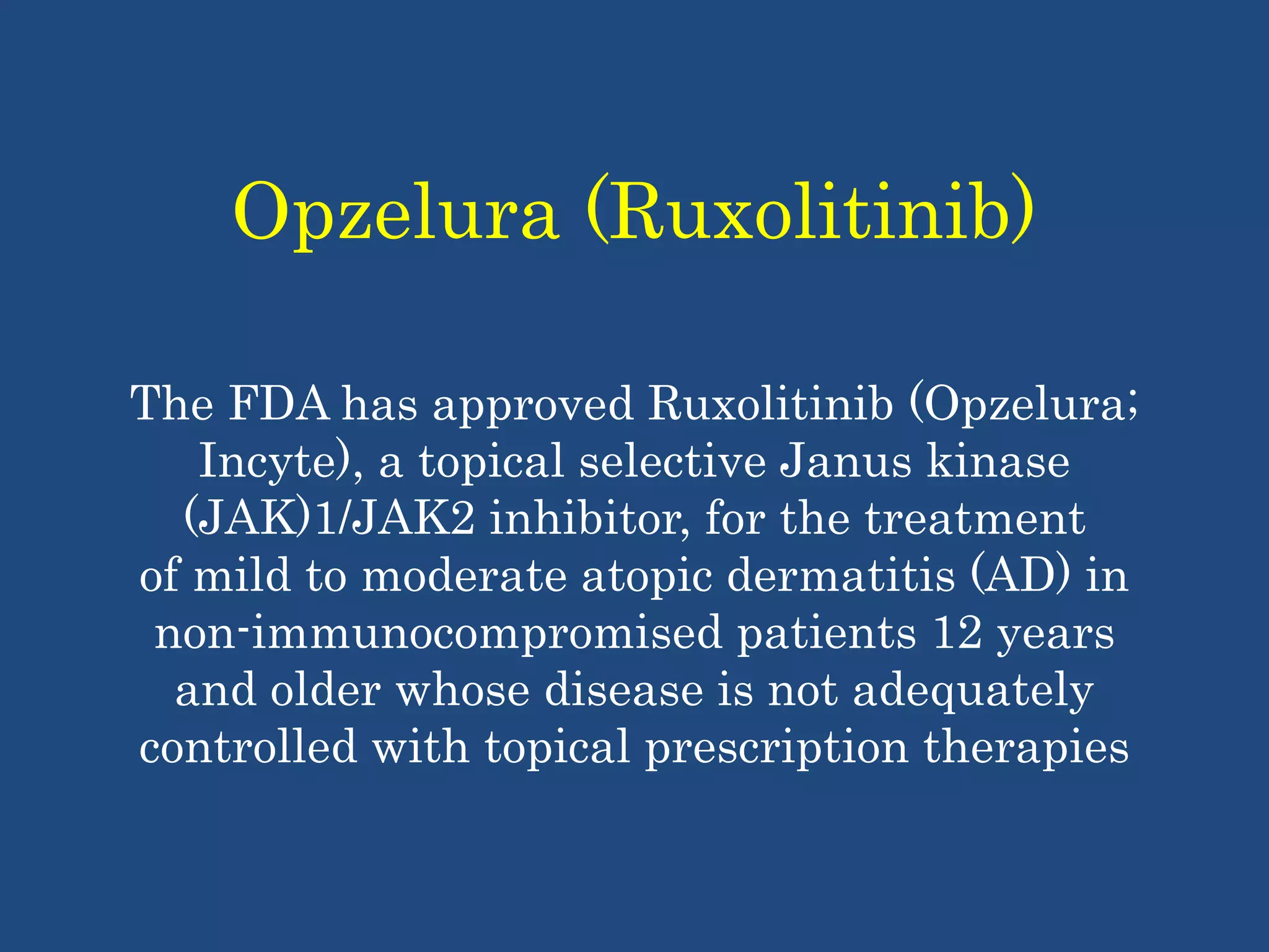 (Dr HA) FDA Approved OPZELURA (Ruxolitinib) for Atopic Dermatitis / Bs ...
