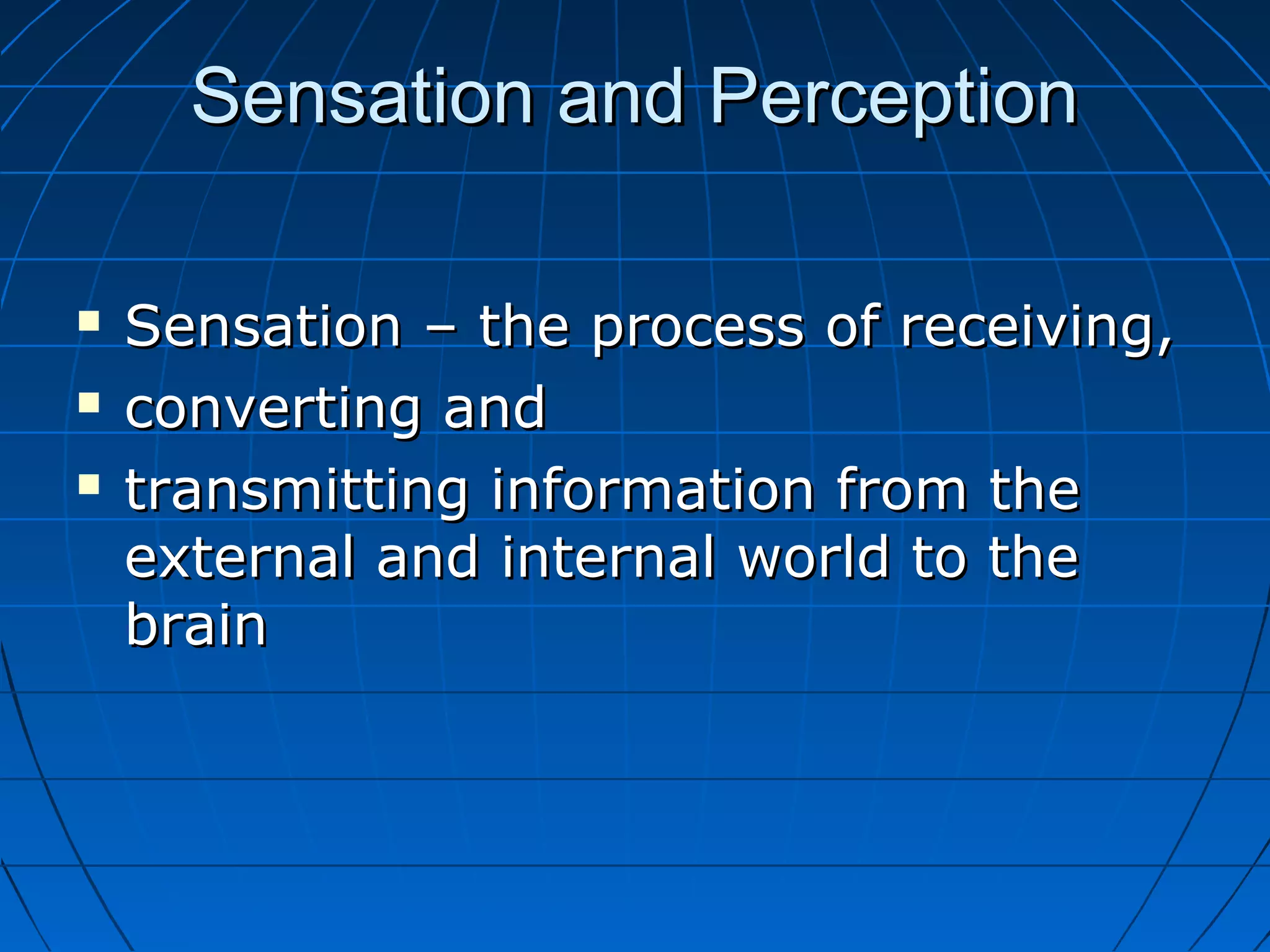 Physiology of Special Senses and Perception | PPT