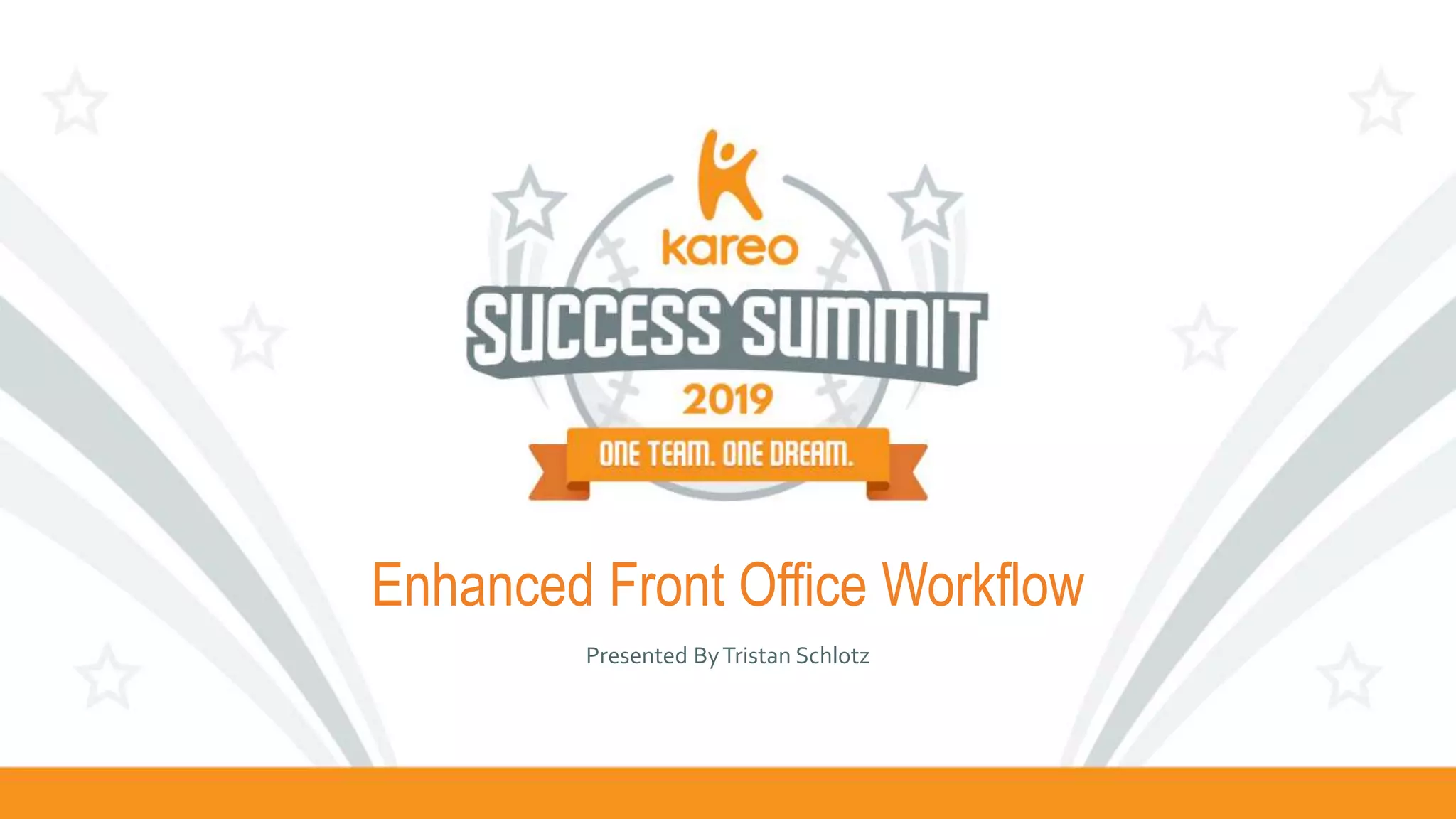 Enhanced Front Office Workflow | PPT
