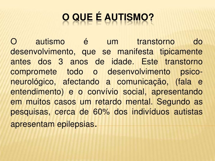 O que é autismo?