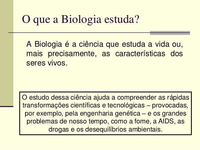 O que é biologia