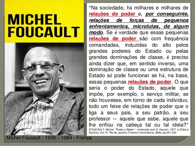 Aula - O que é PODER - Michel Foucault