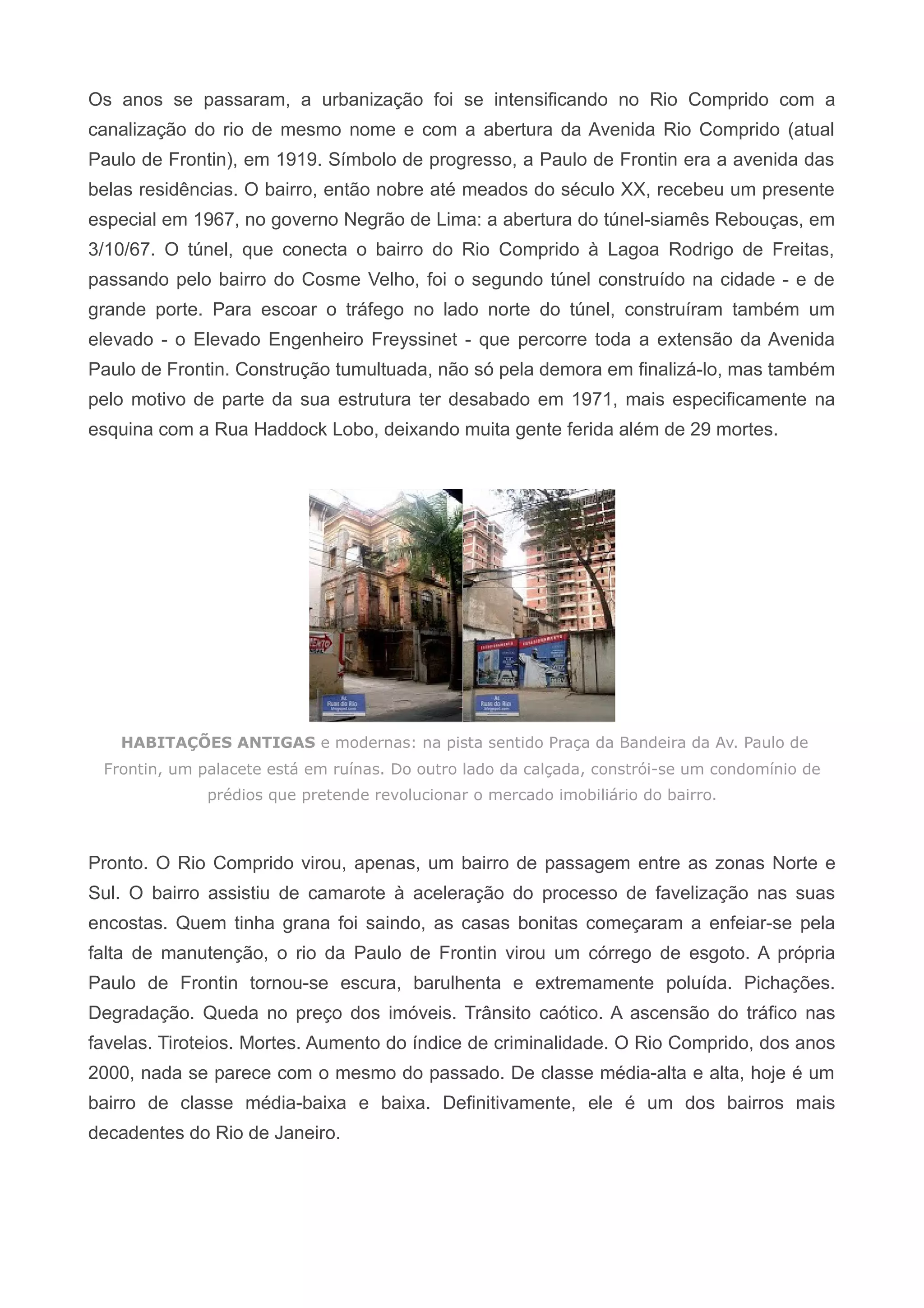 O que restou do rio comprido?