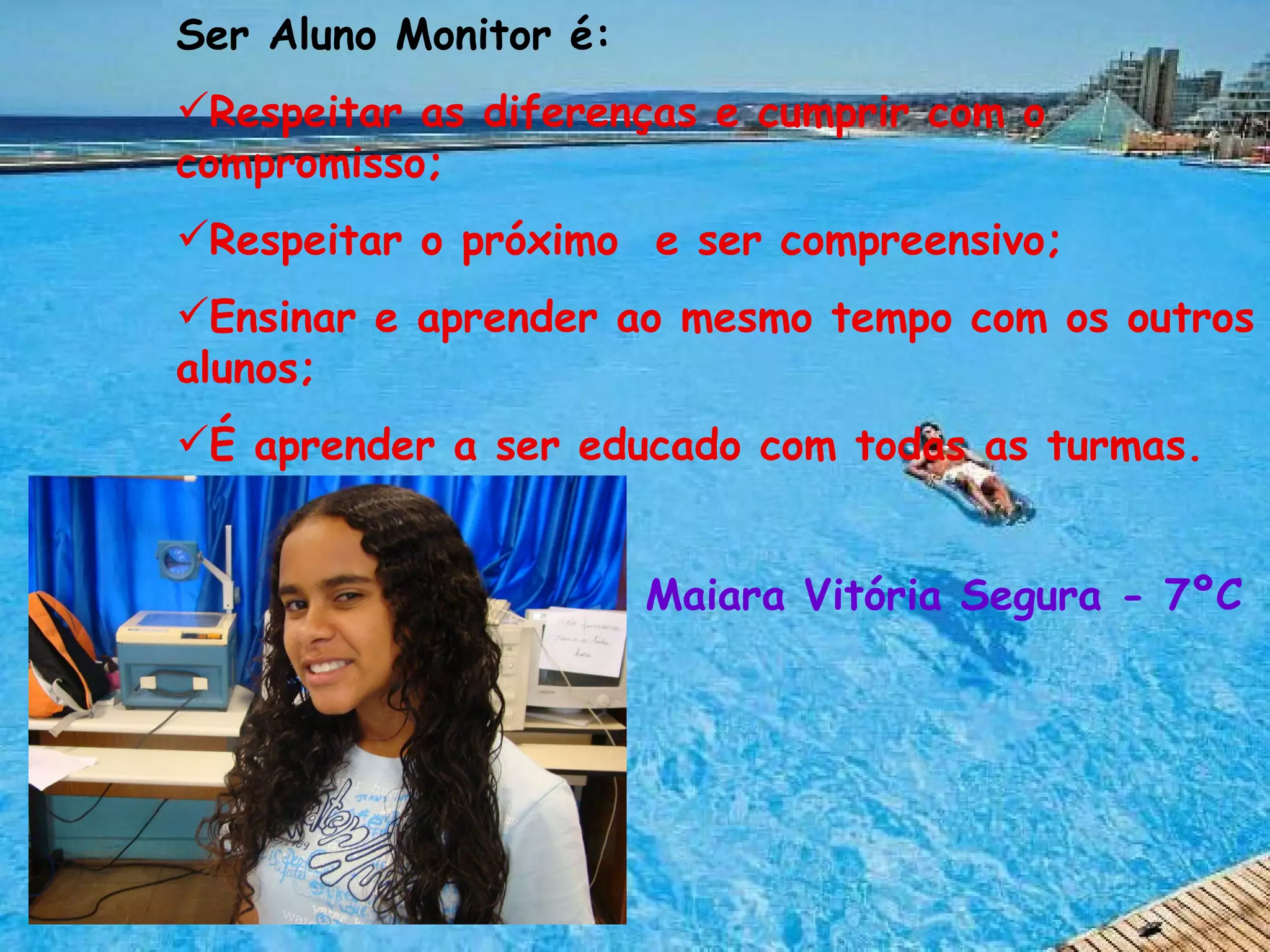 O Que é Ser Aluno Monitor | PPT