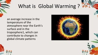 Global warming | PPTX