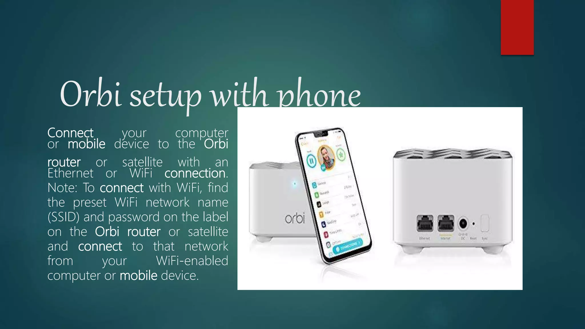 Orbi routers connected with phone | PPT