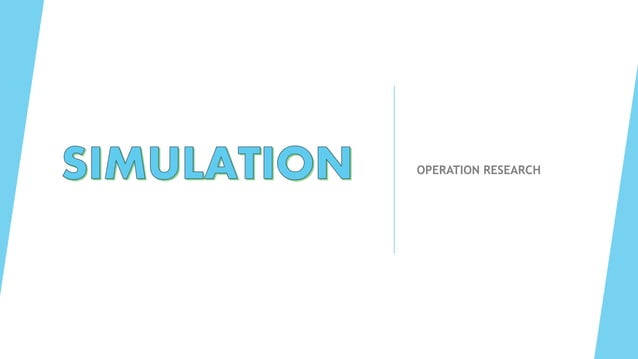 Simulation in Operation Research | PPTX