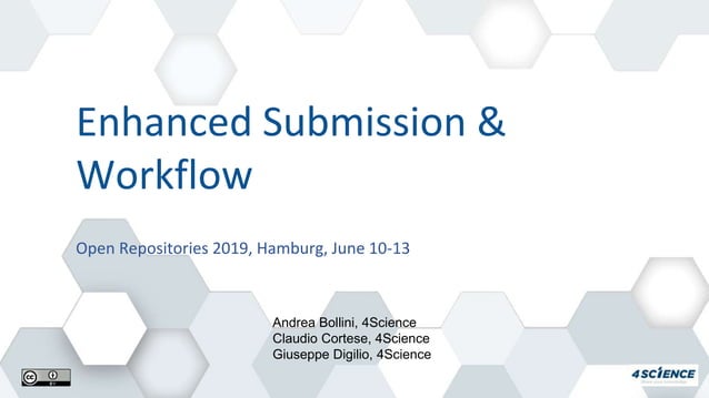 Or2019 DSpace 7 Enhanced submission & workflow | PPTX