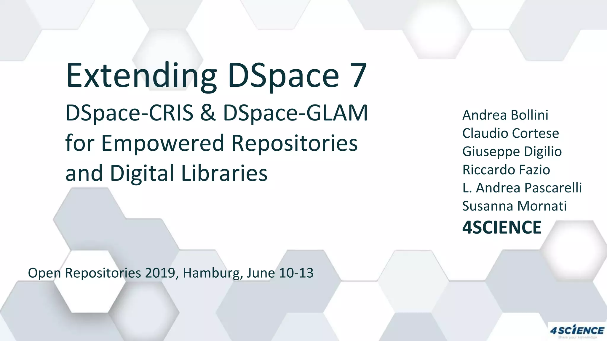 Extending DSpace 7: DSpace-CRIS and DSpace-GLAM for empowered ...