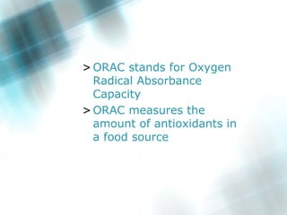 What the ORAC score means | PPT | Healthy Cooking and Eating | Food & Drink