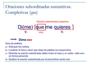 Oraciones Subordinadas Sustantivas | PPT