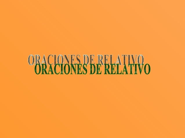 Oraciones Relativo | PPT