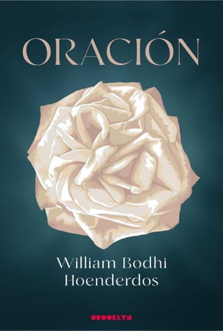 Oración: Preview by William Bodhi Hoenderdos | PDF