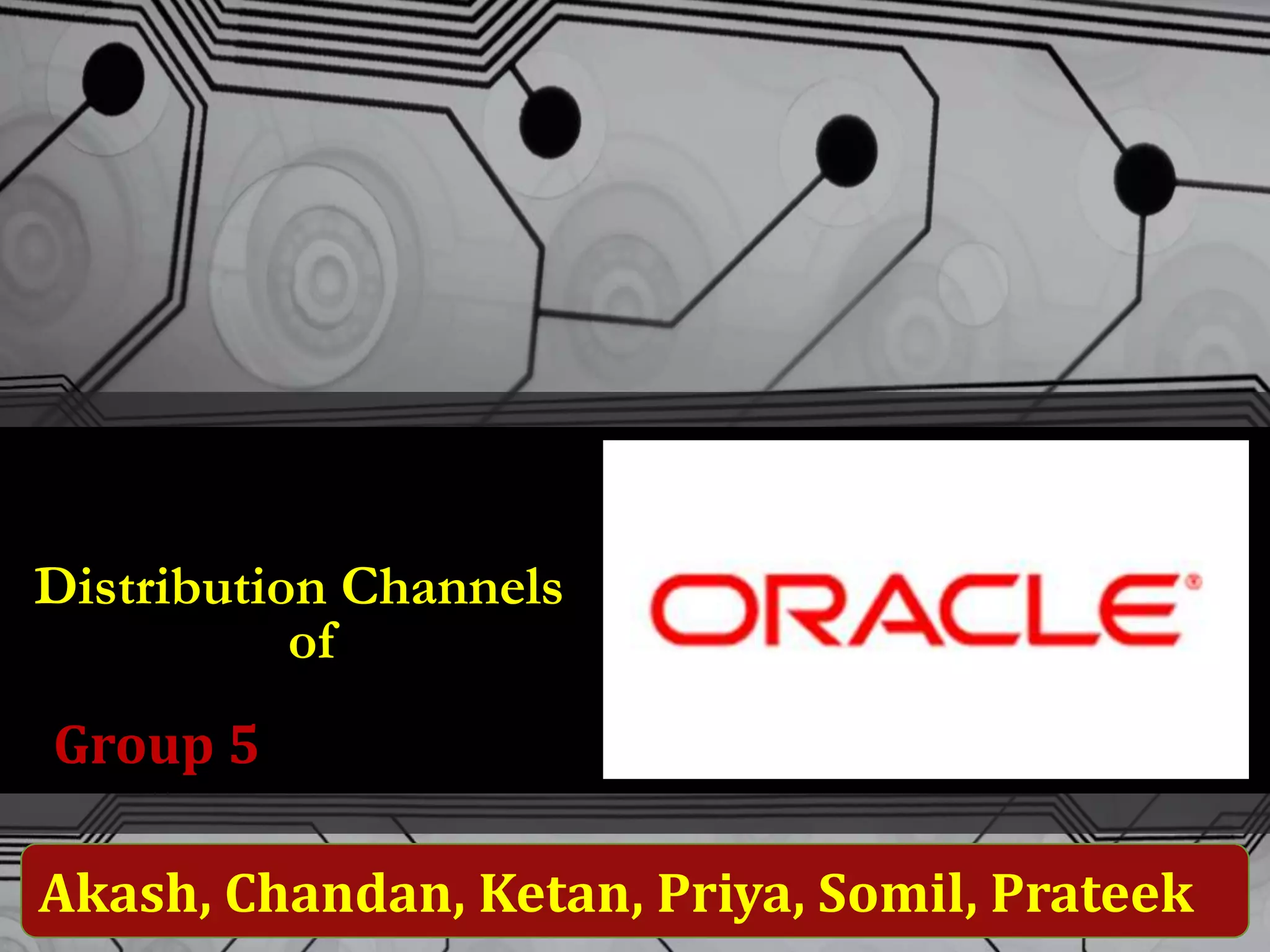 Distribution Channels of Oracle | PPT