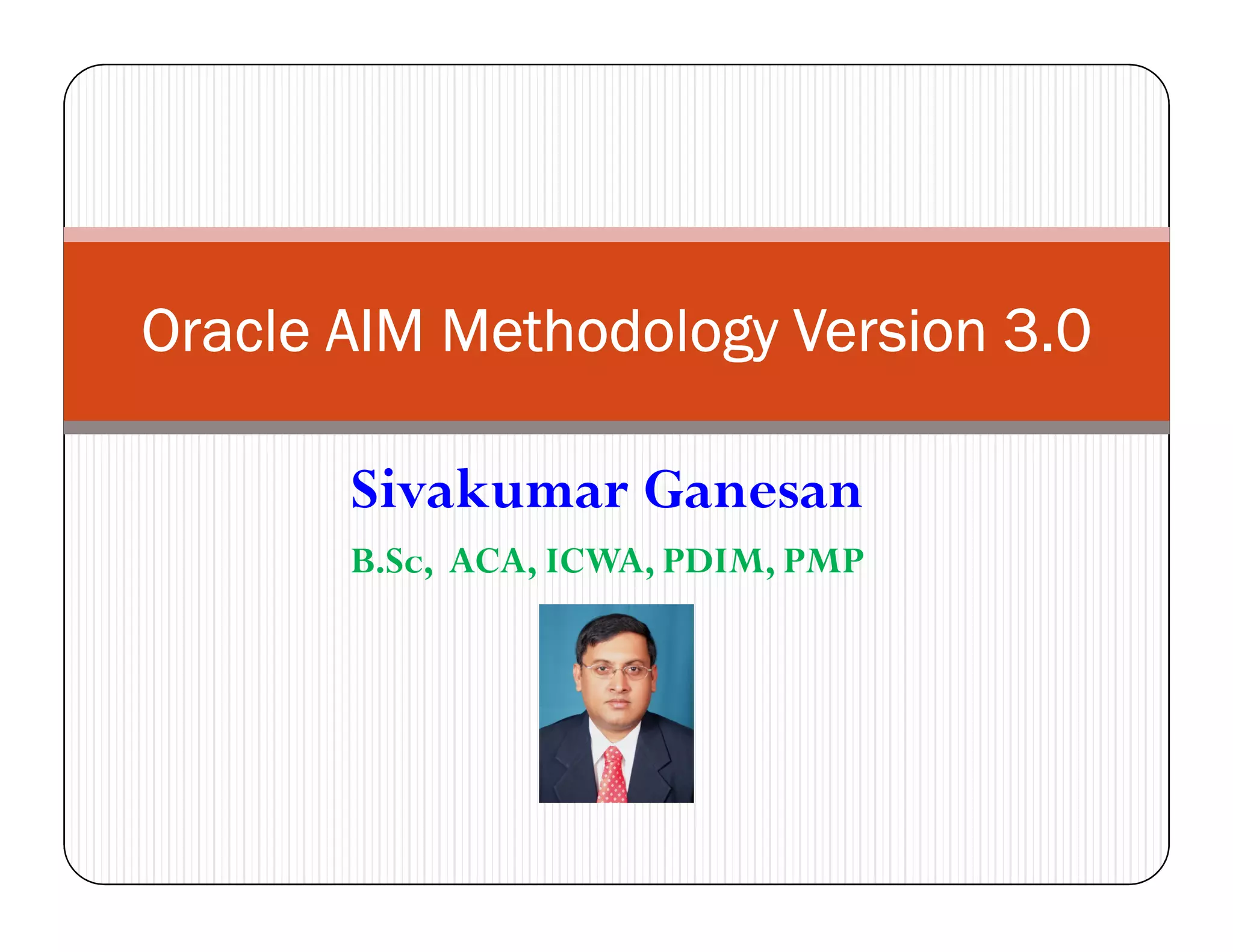 Oracle aim-project-management-methodology | PDF