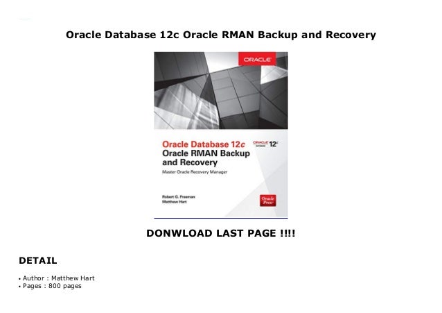 Oracle Database 12c Oracle Rman Backup And Recovery