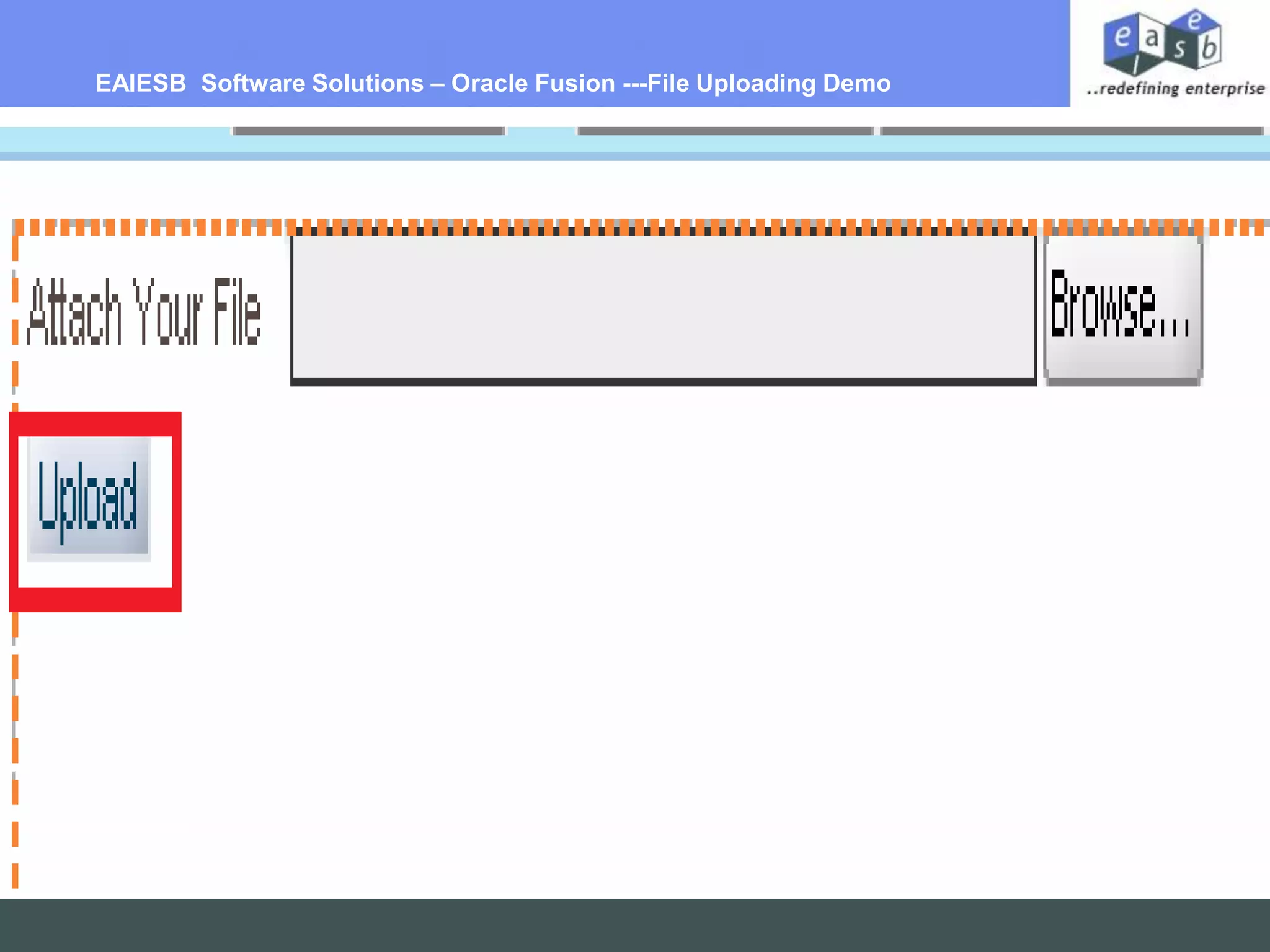 Oracle Fusion File Uploading web application.pptx