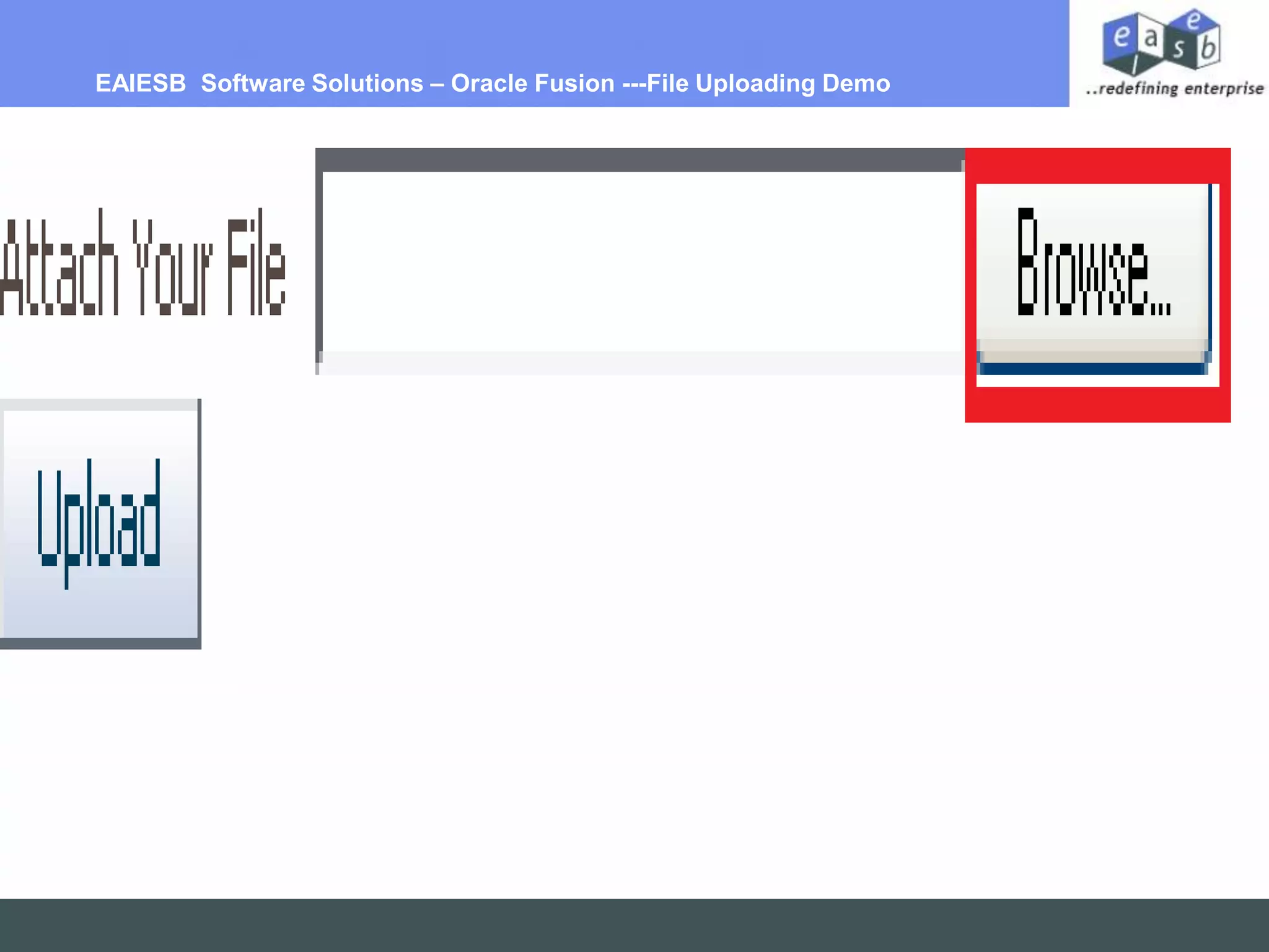 Oracle Fusion File Uploading web application.pptx