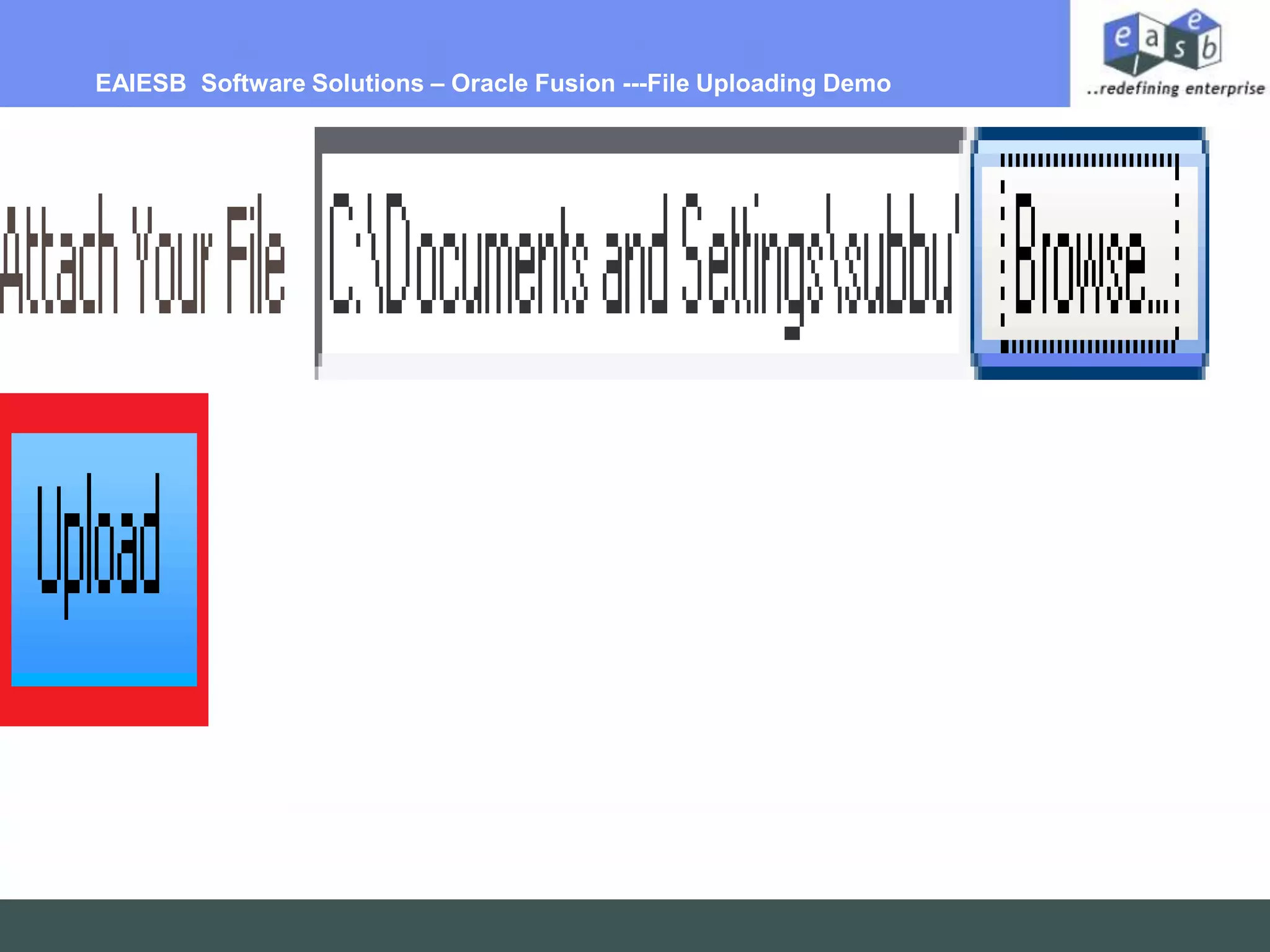 Oracle Fusion File Uploading web application.pptx