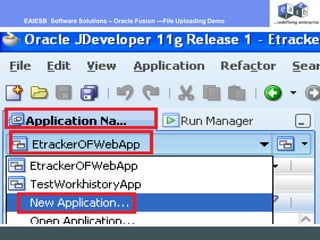 Oracle Fusion File Uploading web application.pptx