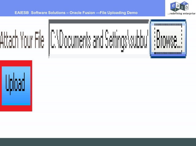 Oracle Fusion File Uploading web application.pptx