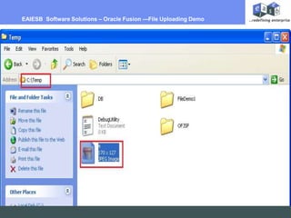Oracle Fusion File Uploading web application.pptx