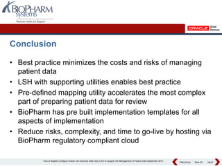 How to Rapidly Configure Oracle Life Sciences Data Hub (LSH) to Support ...