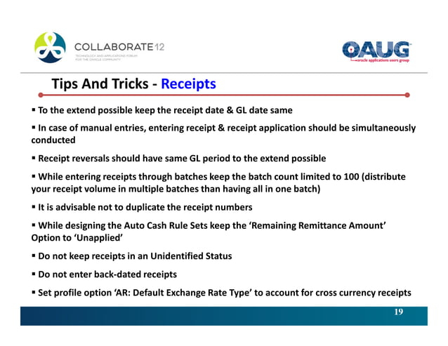 Efficiently handling Applications of Customer Receipts in Oracle ...