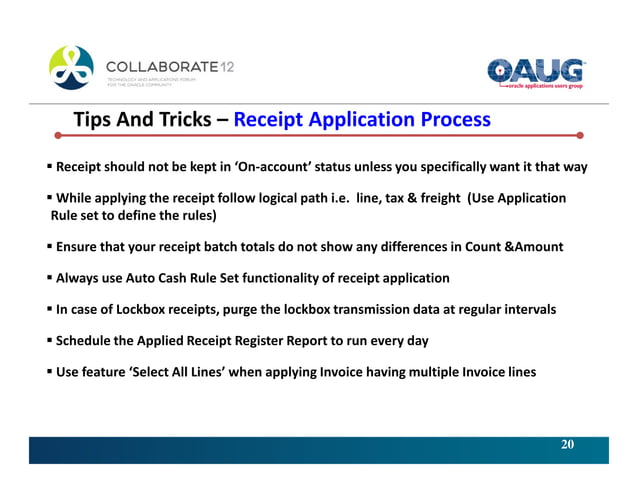 Efficiently handling Applications of Customer Receipts in Oracle ...