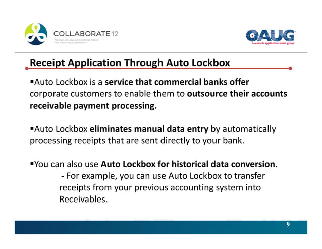 Efficiently handling Applications of Customer Receipts in Oracle ...