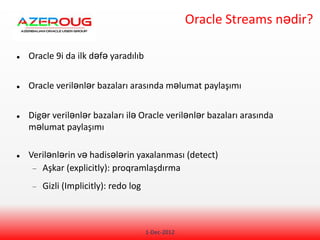 Oracle streams - azerbaijani | PPT