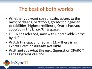 Oracle Systems _ Solaris and Oracle Enterprise Linux Oracle’s two OS ...