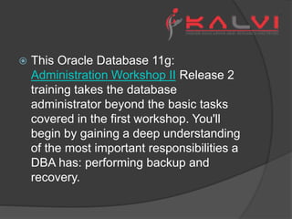Oracle 11g administration ii | PPT