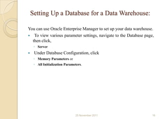 Oracle 11g data warehouse introdution | PPT