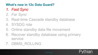 Oracle12c data guard farsync and whats new | PPTX
