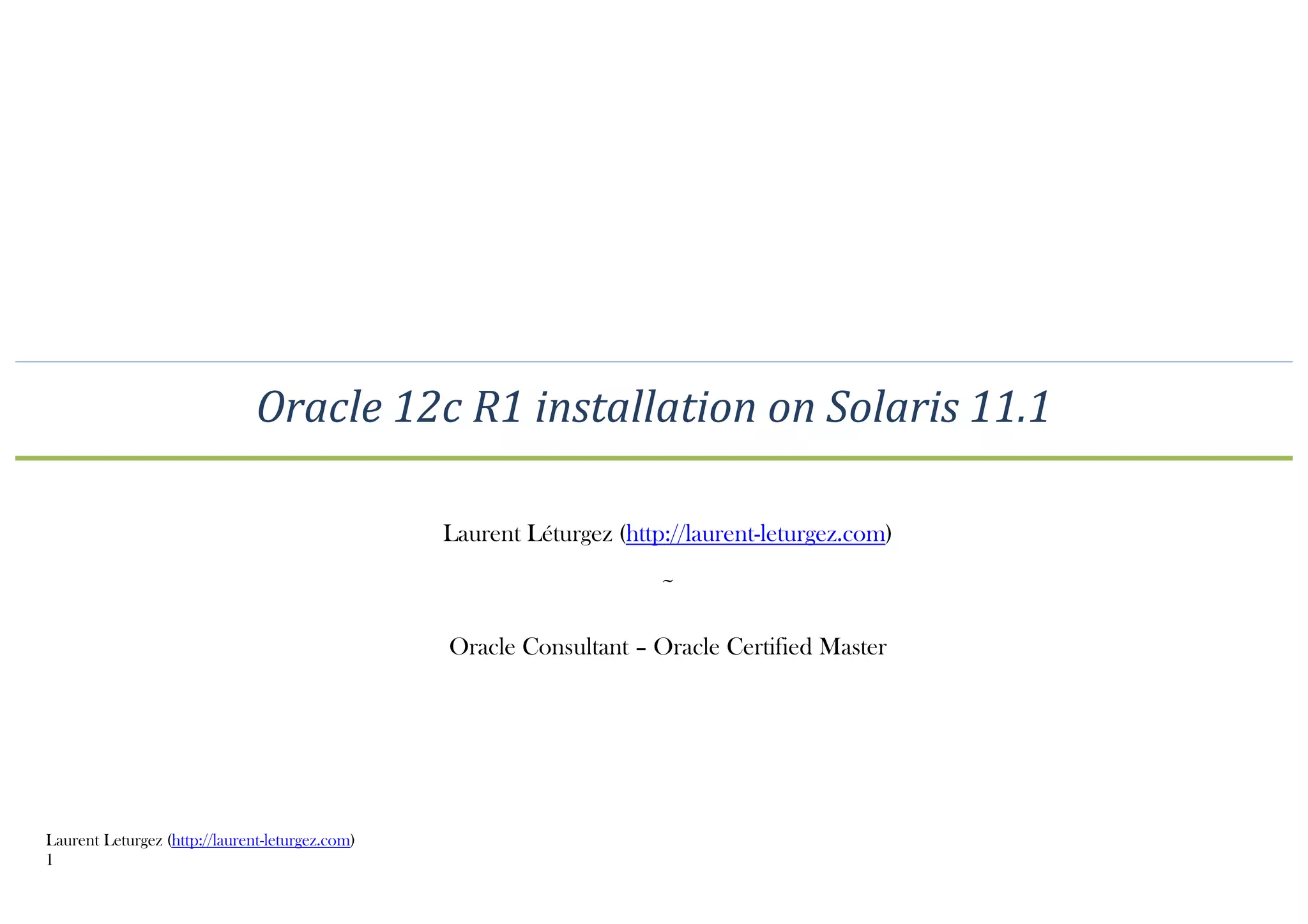 Oracle 12c r1 installation on solaris 11.1 | PDF