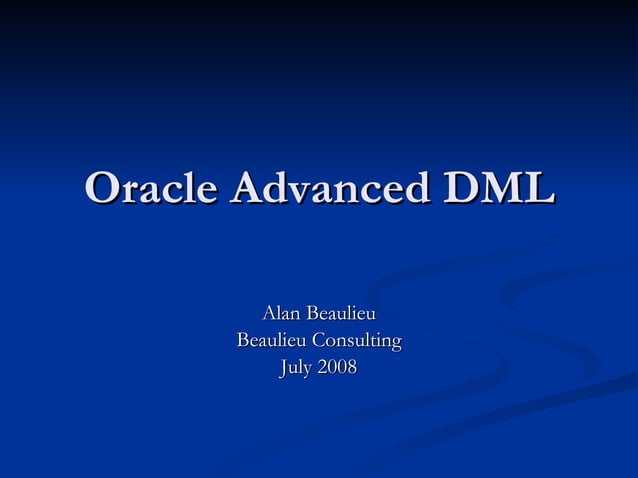 Oracle Advanced Dml | PPT