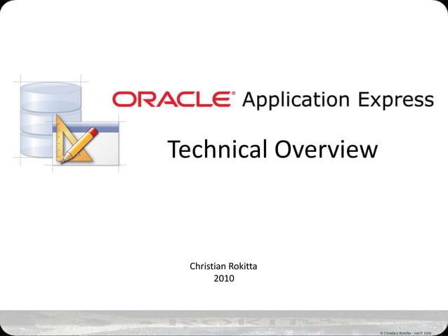 Oracle Apex Technical Introduction | PPTX
