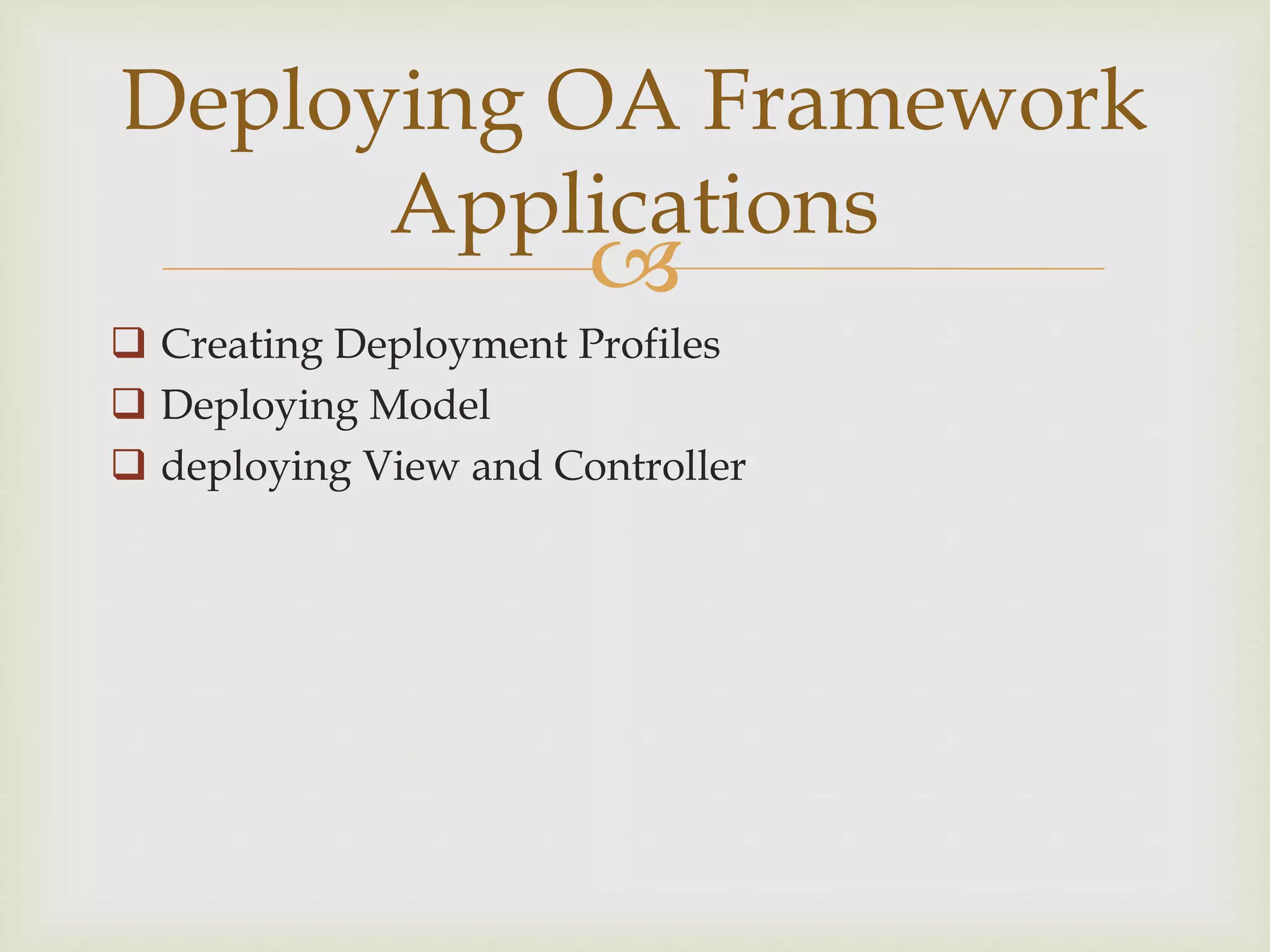 Oracle Application Framework Oaf Online Training Ppt