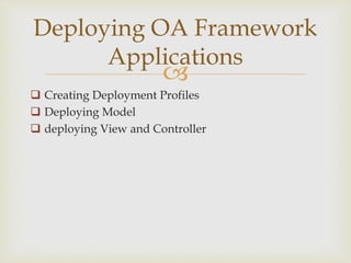 Oracle application framework (oaf) online training | PPTX