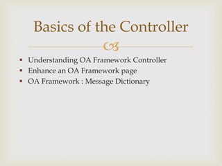 Oracle application framework (oaf) online training | PPTX