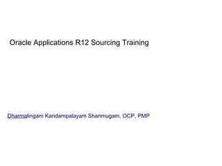 Oracle Applications R12 Sourcing Training | PPT