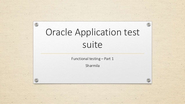 Oracle Application Test Suite