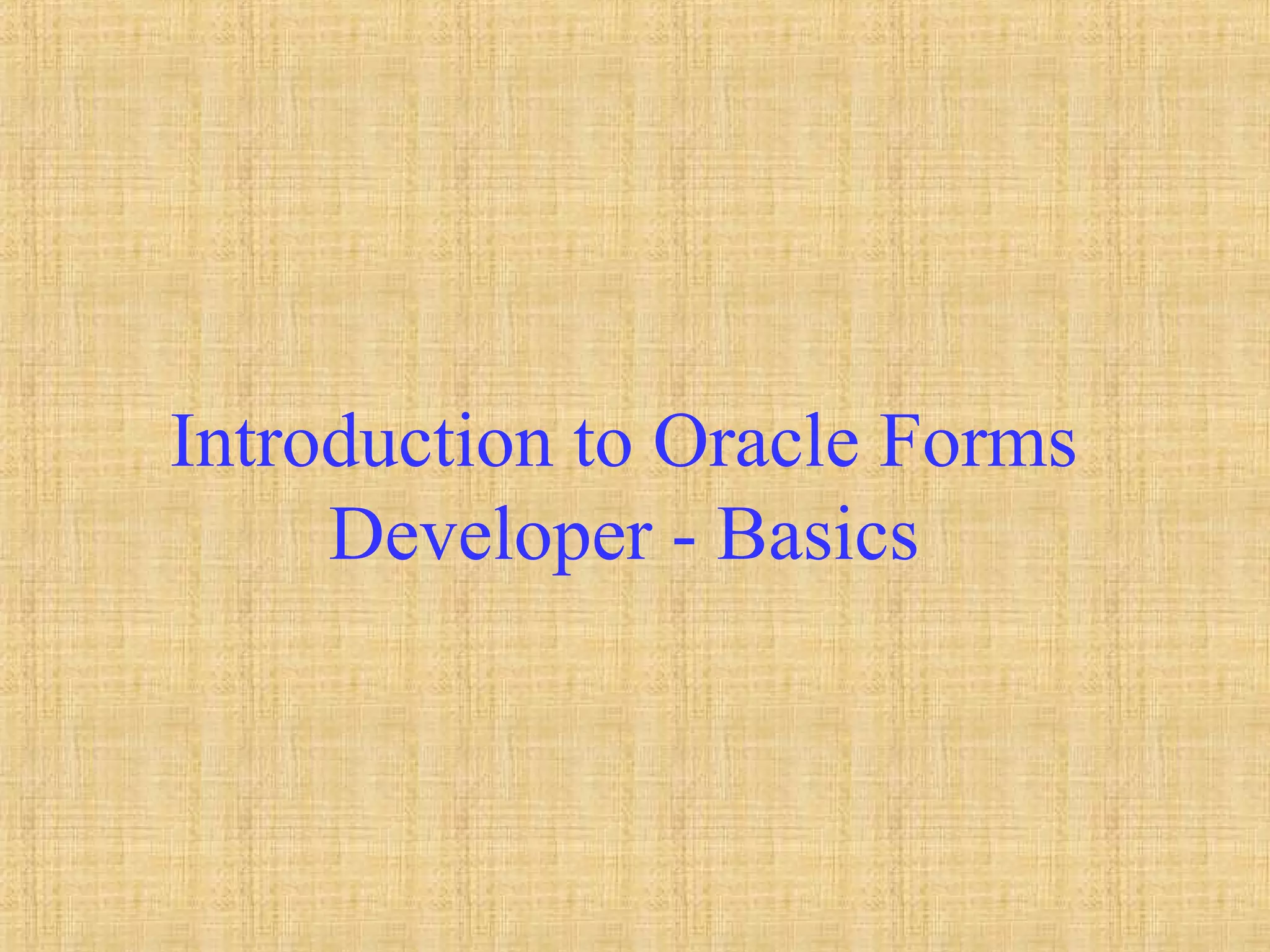 Oracle Apps Forms Ppt