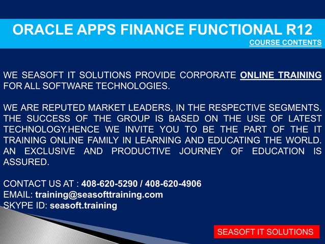 ORACLE APPS FINANCE FUNCTIONAL R12 ONLINE TRAINING COURSE CONTENT | PPT