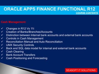 ORACLE APPS FINANCE FUNCTIONAL R12 ONLINE TRAINING COURSE CONTENT | PPTX